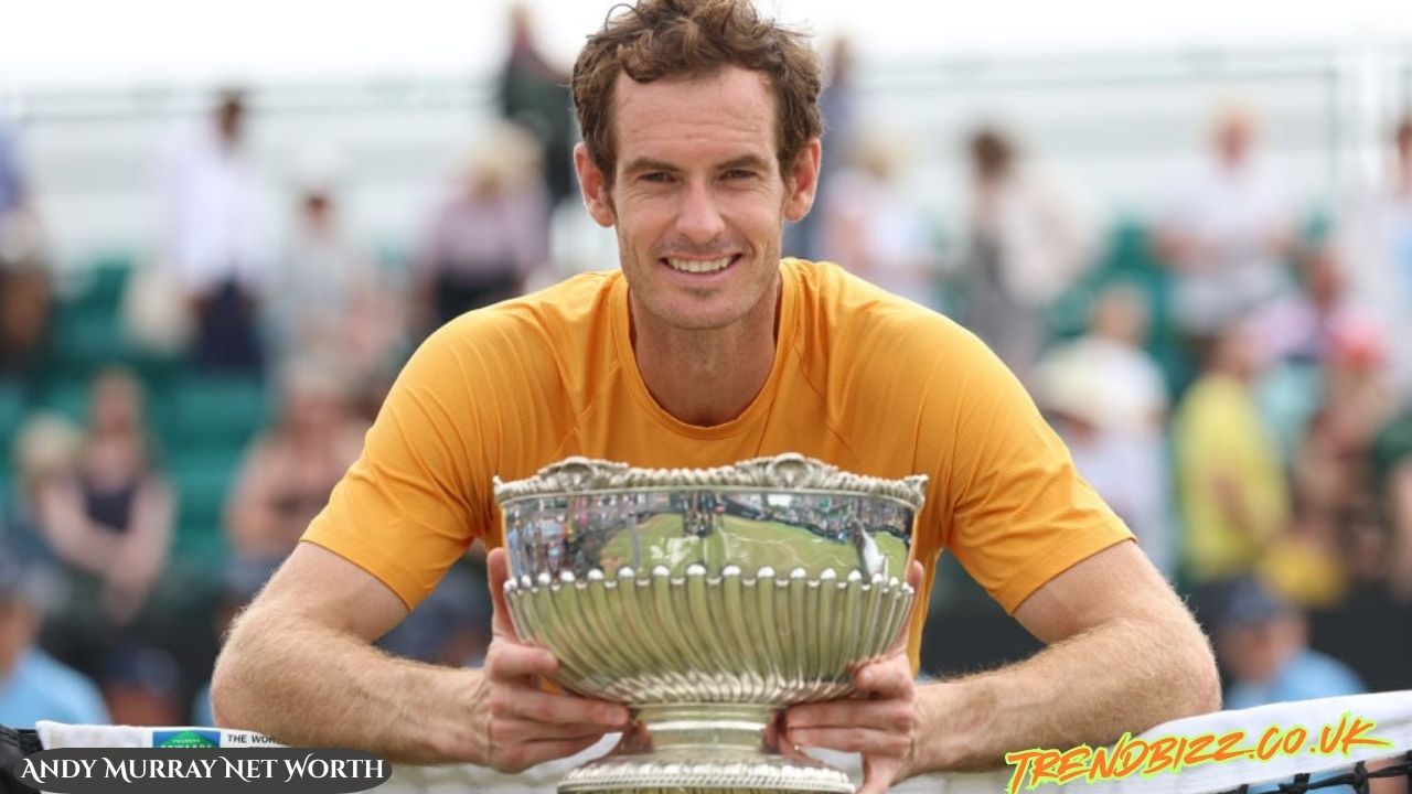 Andy Murray Net Worth Complete Biography and Wealth Breakdown - Trend Bizz