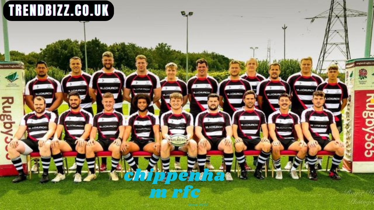 Chippenham RFC: A Complete History, Culture, Community Role, and Future ...